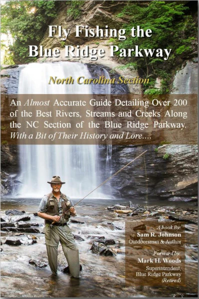 Fly Fishing Guide Book / Fly Fishing the Blue Ridge Parkway - North ...
