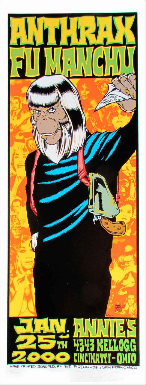 Anthrax Foo Man Chu Poster Annies Cincinnati Alan Forbes Silkscreen SN ...