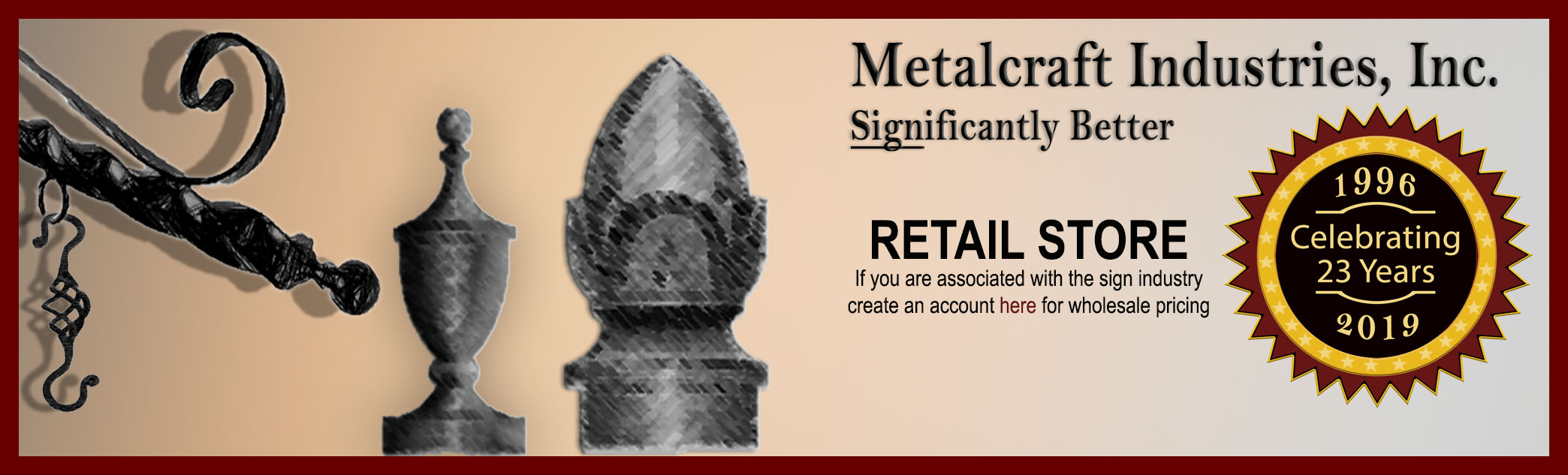 Metalcraft Industries, Inc. Premium Quality Sign Supply