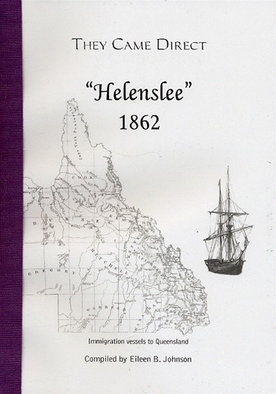 They Came Direct: Helenslee 1862