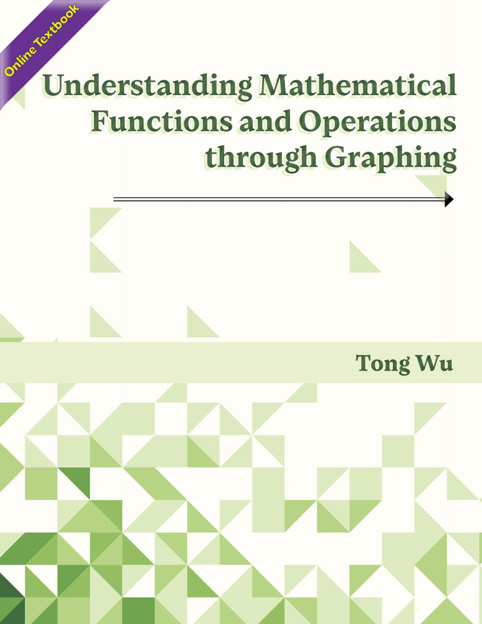 Understanding Mathematical Functions and Operations through Graphing ...