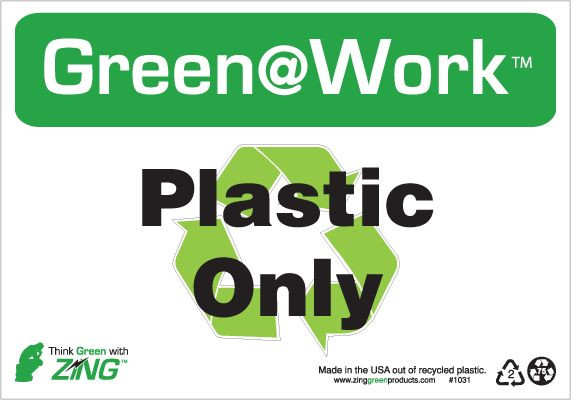 Plastics Only Recycling Sign - Green @ Work Signs | Zing