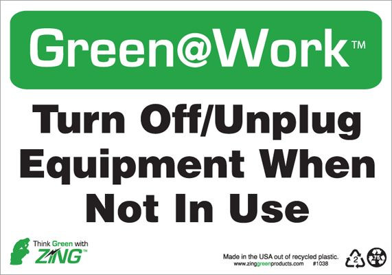 Turn Off, Unplug Equipment Sign - Green @ Work Signs | Zing