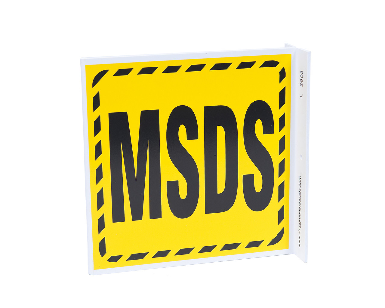 MSDS Sign, Projects 7", L-Shape | Zing Green Products