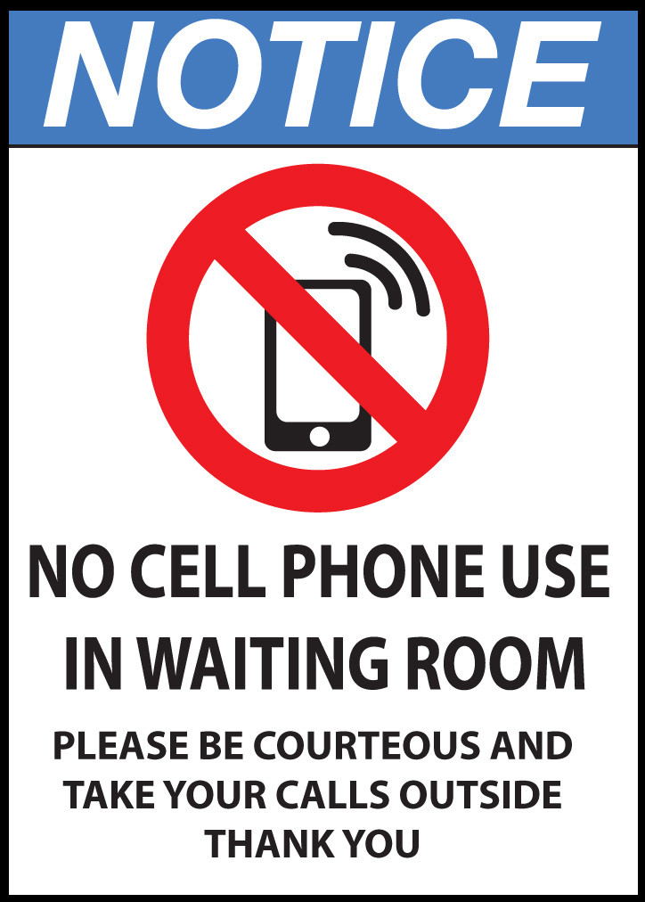 Notice Sign, No Cell Phone Use in Waiting Room | Zing