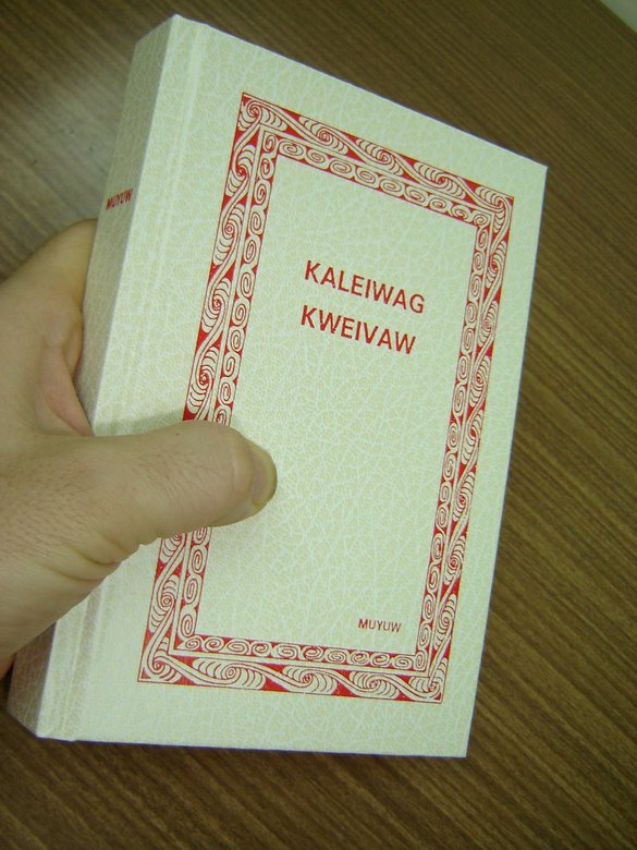 Rare Language not many Speakers KALEIWAG KWEIVAW: MUYUW LANGUAGE NEW ...
