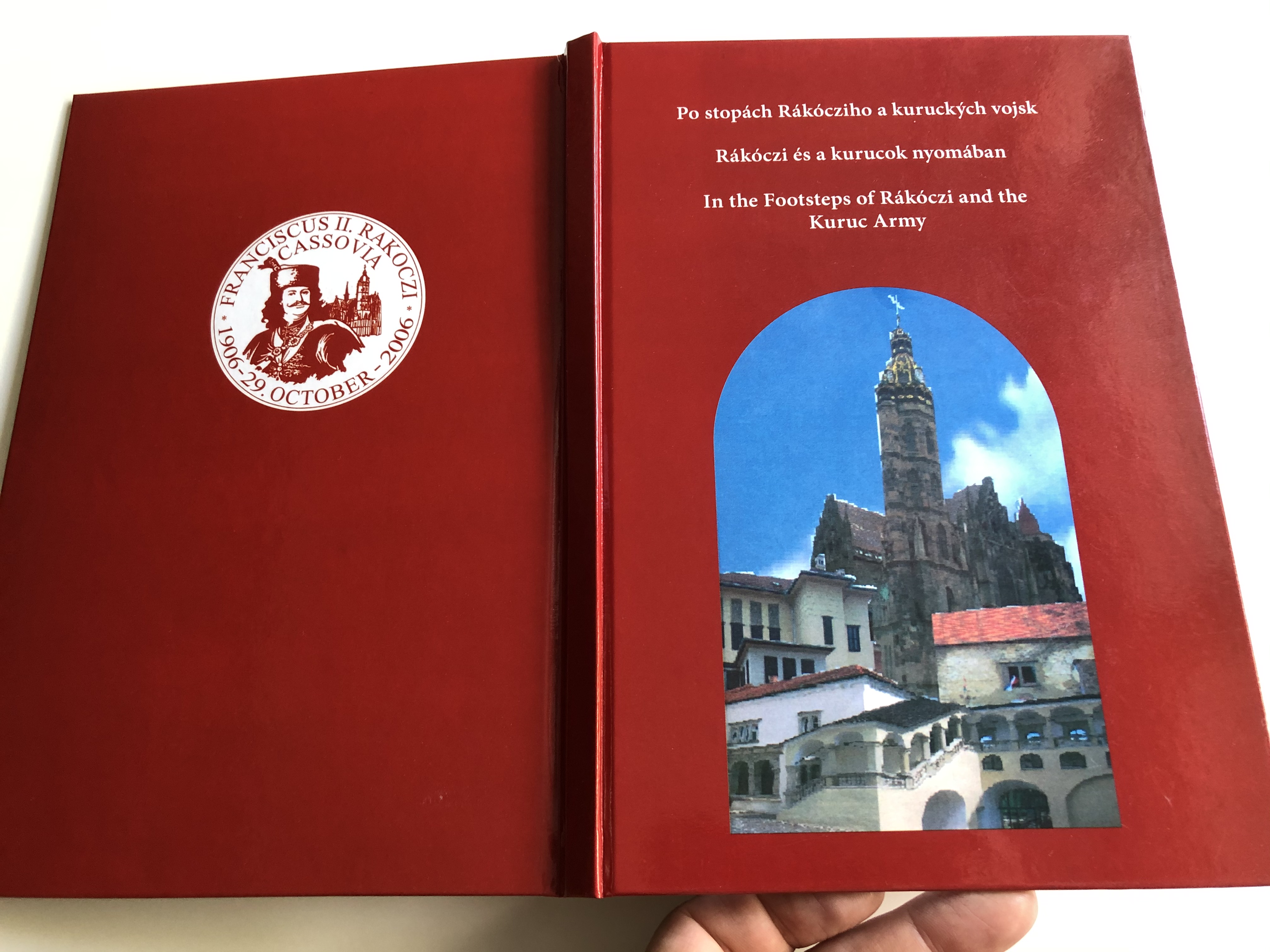 In the Footsteps of Rákóczi and the Kuruc Army