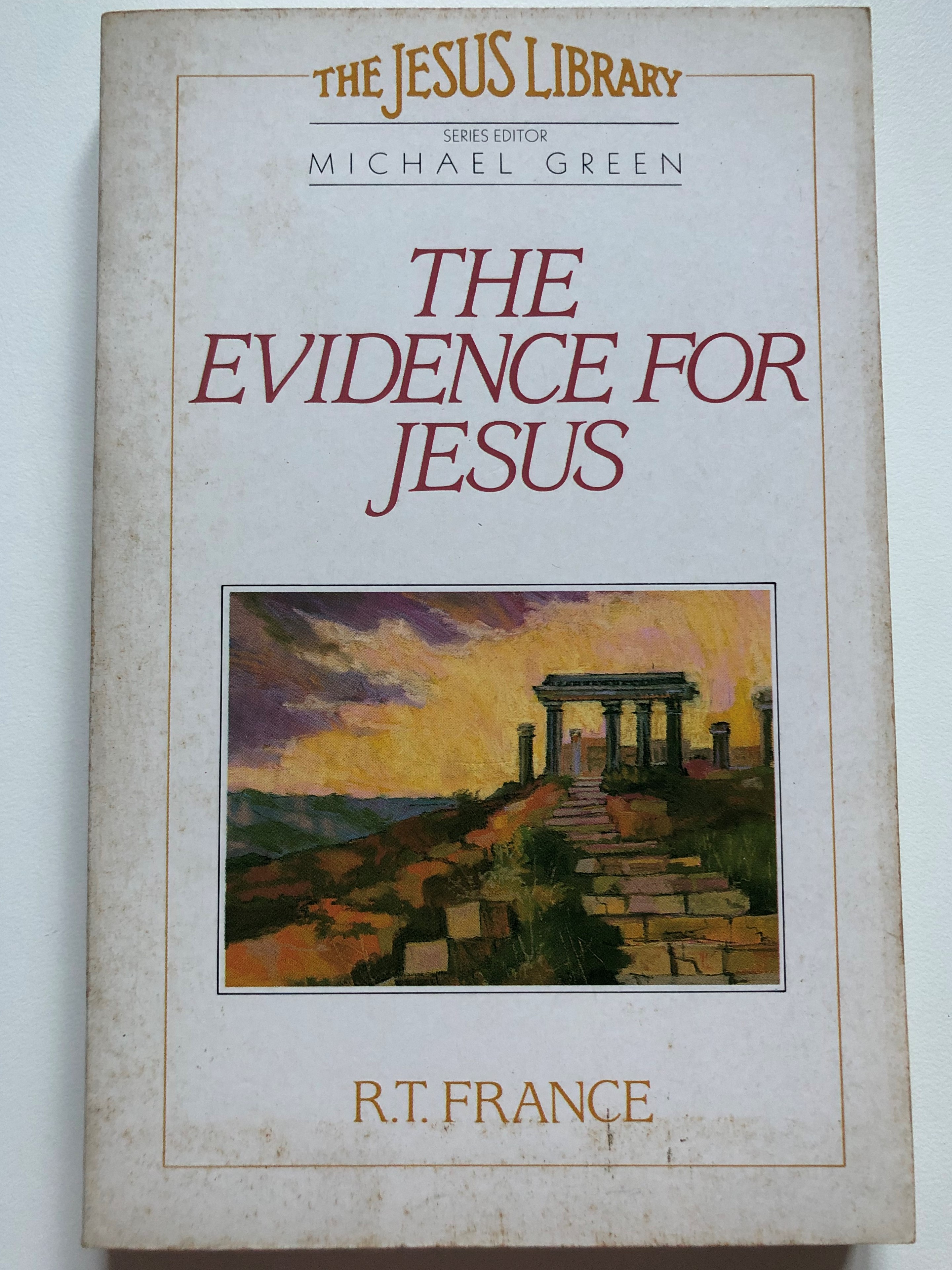 The Evidence for Jesus – R. T. France
