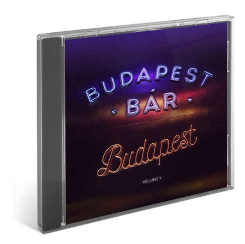 Budapest Bár: Budapest – Volume 7 / Audio CD 2017 / A Budapest Bár ...