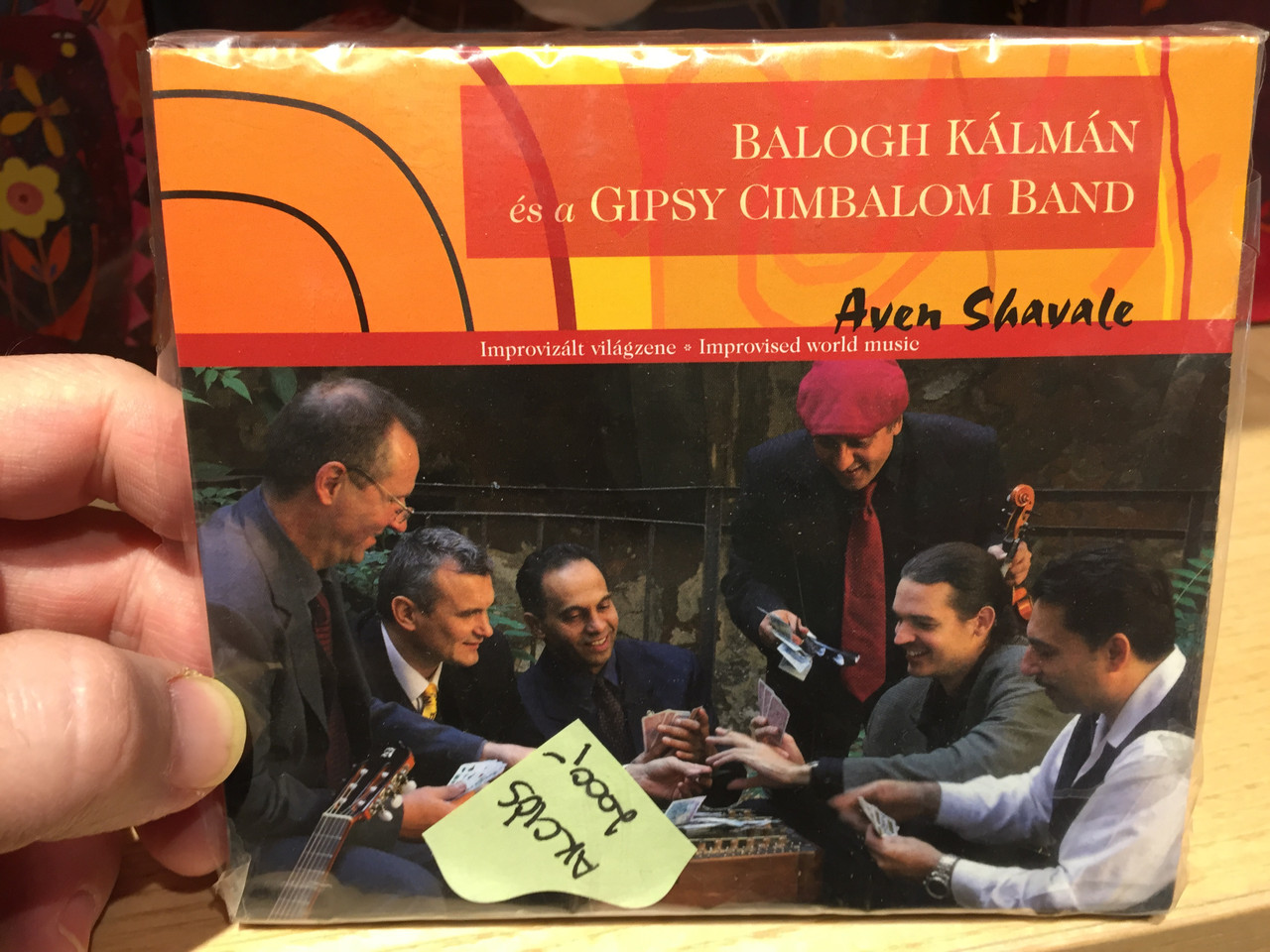 Balogh Kalman es a Gipsy Cimbalom Band / Aven Shavale / Improvizalt ...