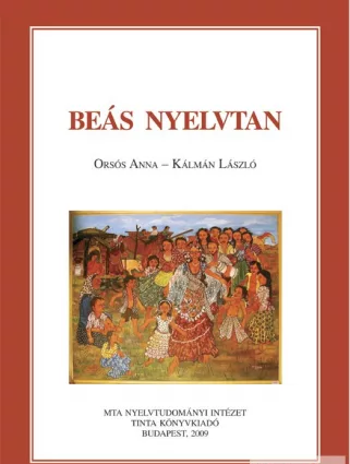 Beás nyelvtan / By Orsós Anna, Kálmán László / Tinta Könyvkiadó ...