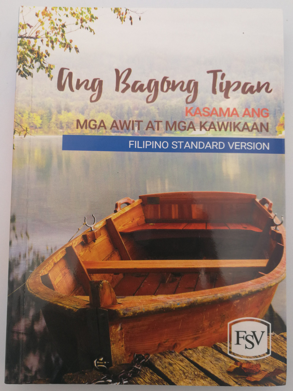 Filipino Standard Version New Testament & Psalms / Ang Bagong Tipan ... Filipino Standard Version New Testament & Psalms / Ang Bagong Tipan ...