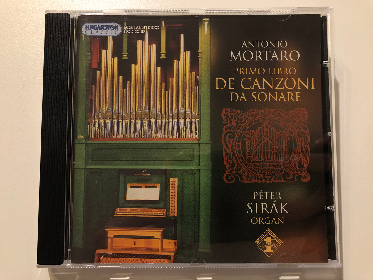 Antonio Mortaro - Primo Libro de Canzoni Sonare / Peter Sirak - organ ...