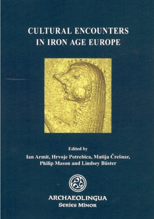 Ian Armit, Hrvoje Potrebica, Matija Črešnar, Philip Mason and Lindsey ...