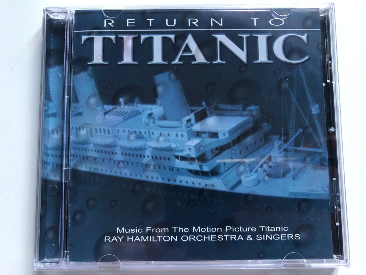 Return To Titanic - Music From The Motion Picture Titanic, Ray Hamilton ...