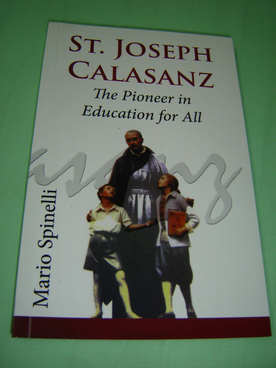 St. Joseph Calasanz (1557-1648) of Aragon, Spain / The Pioneer in ...