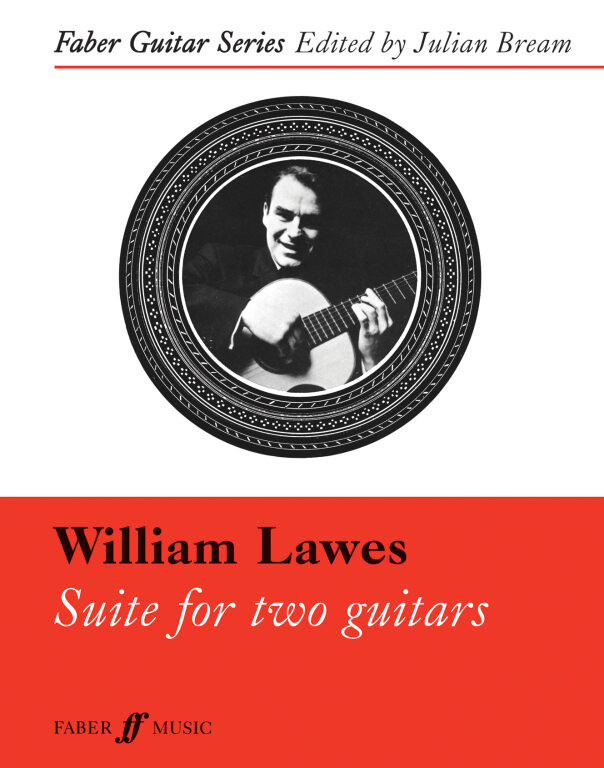 Lawes, William: Suite for two guitars / Transcribed by Bream, Julian ...