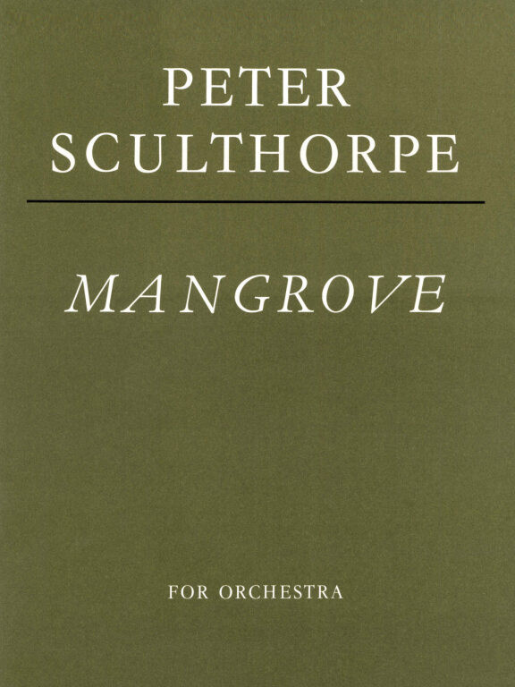 Sculthorpe, Peter: Mangrove (score) / Faber Music - bibleinmylanguage