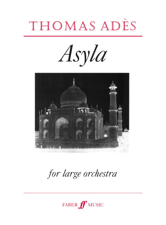 Ades, Thomas: Asyla (score) / Faber Music - Bible in My Language