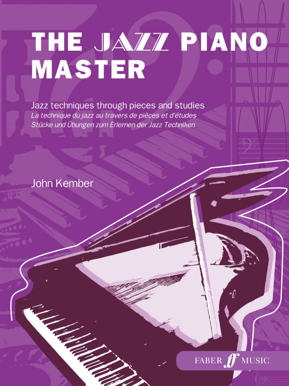 Kember, John: The Jazz Piano Master / Faber Music - bibleinmylanguage