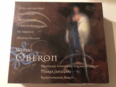 Weber: Oberon - Deon van der Walt, Inga Nielsen, Peter Seiffert ...