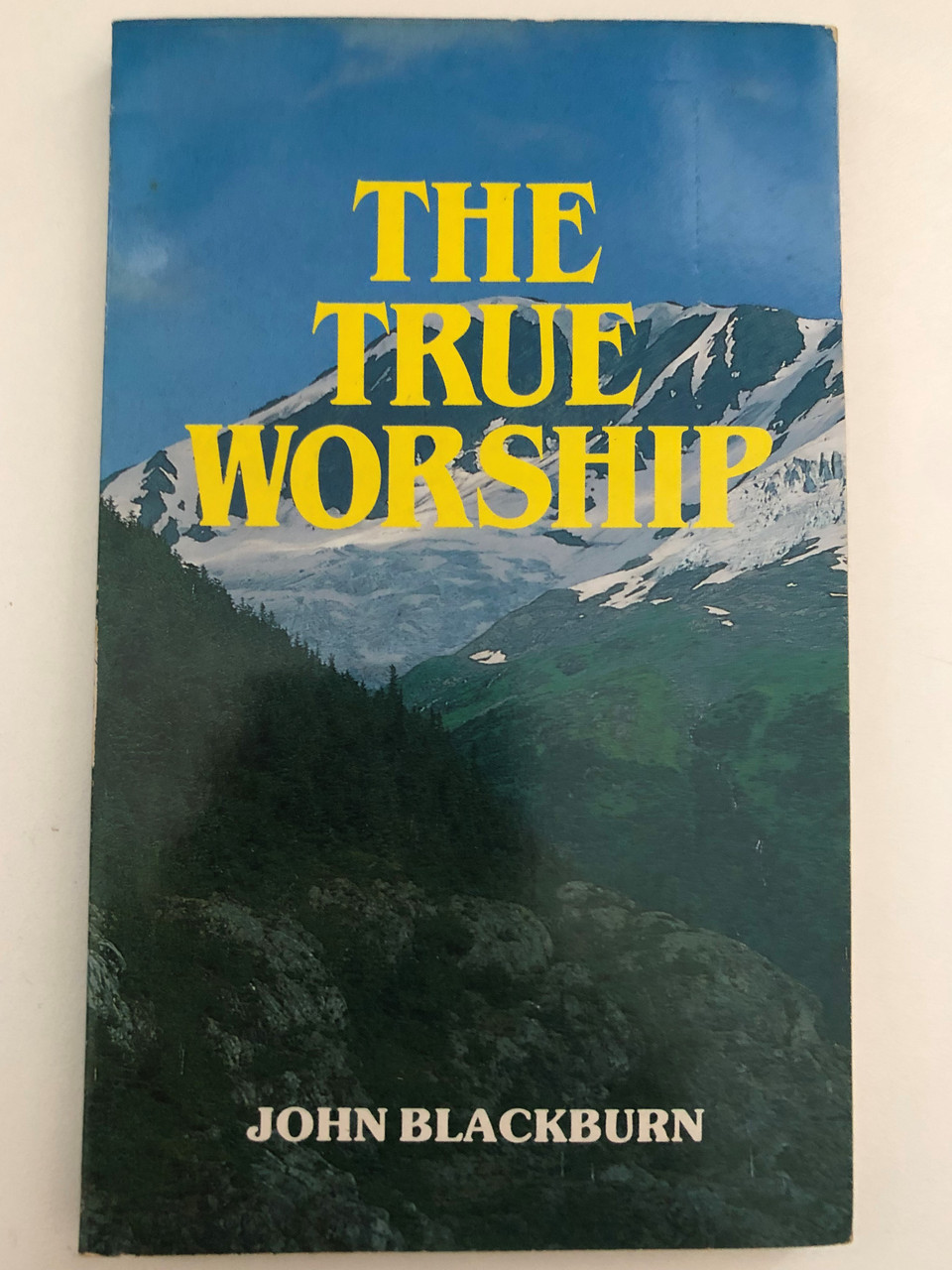 The True Worship By: John Blackburn / Chapter Two Publishers London England - bibleinmylanguage