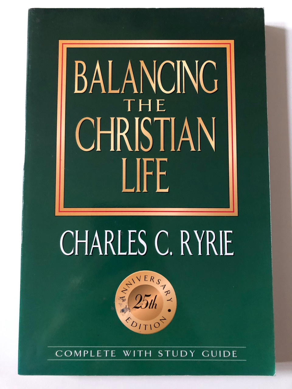 Balancing the Christian Life / Author: Charles C. Ryrie / Complete with ...