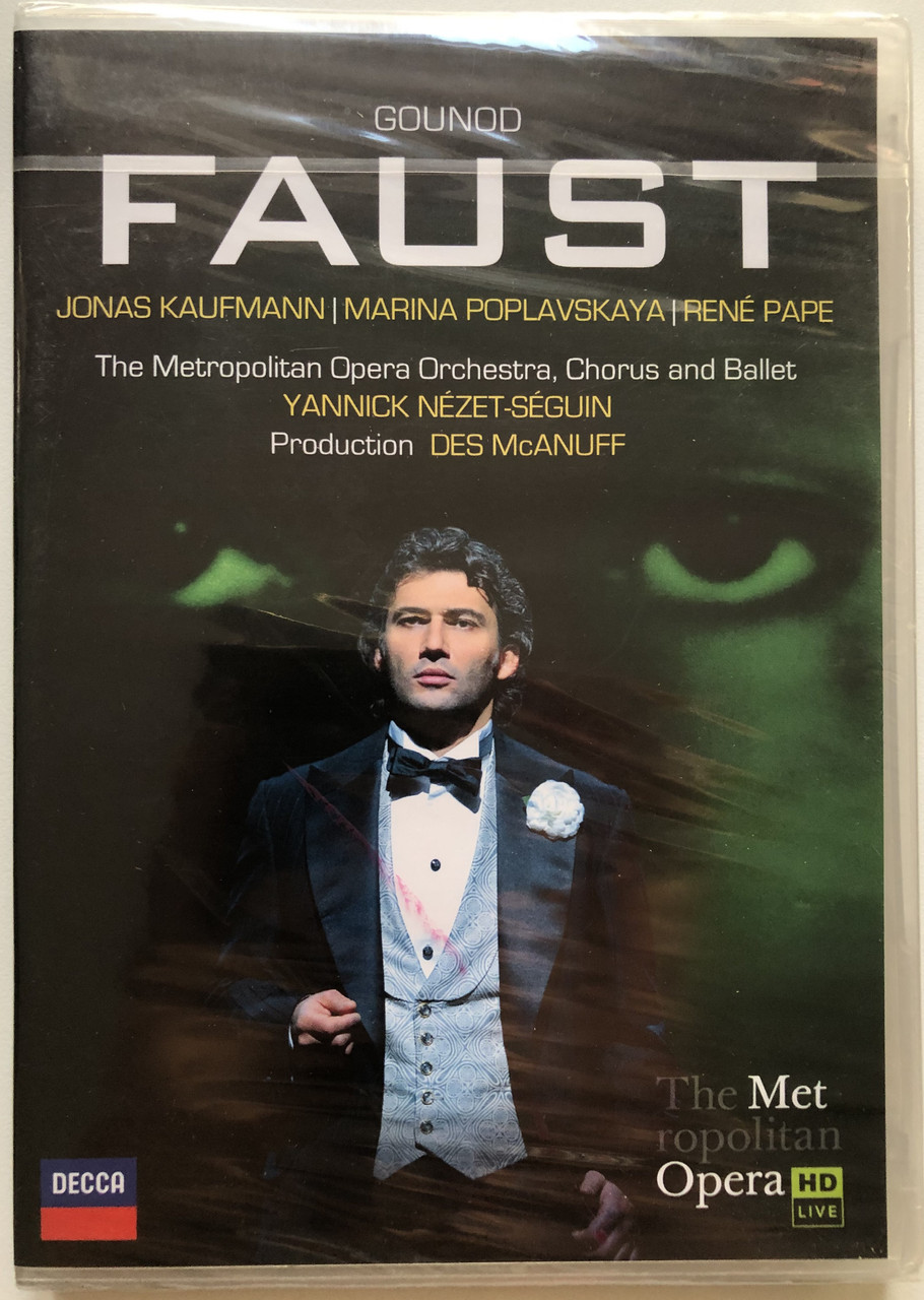 Faust - Charles Gounod / Jonas Kaufmann, Marina Poplavskaya, Rene Pape ...