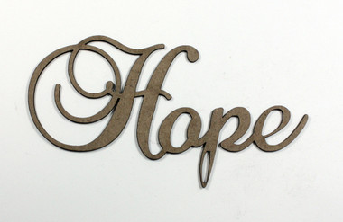 Hope - Fancy Chipboard Word - Want2Scrap