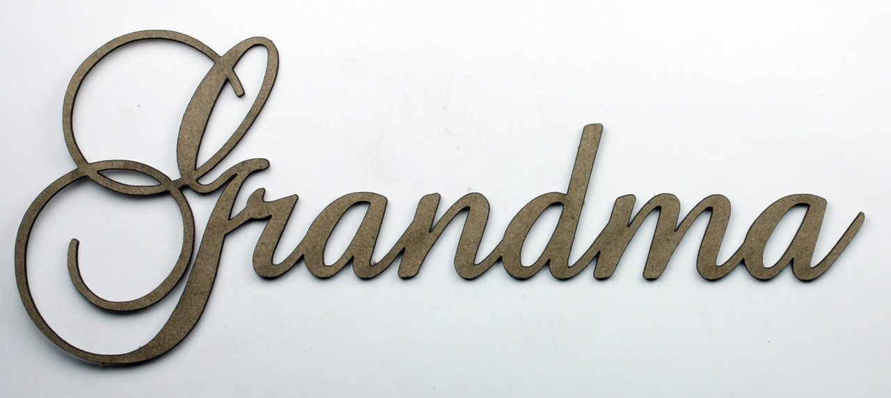 Grandma - Fancy Chipboard Word - Want2Scrap