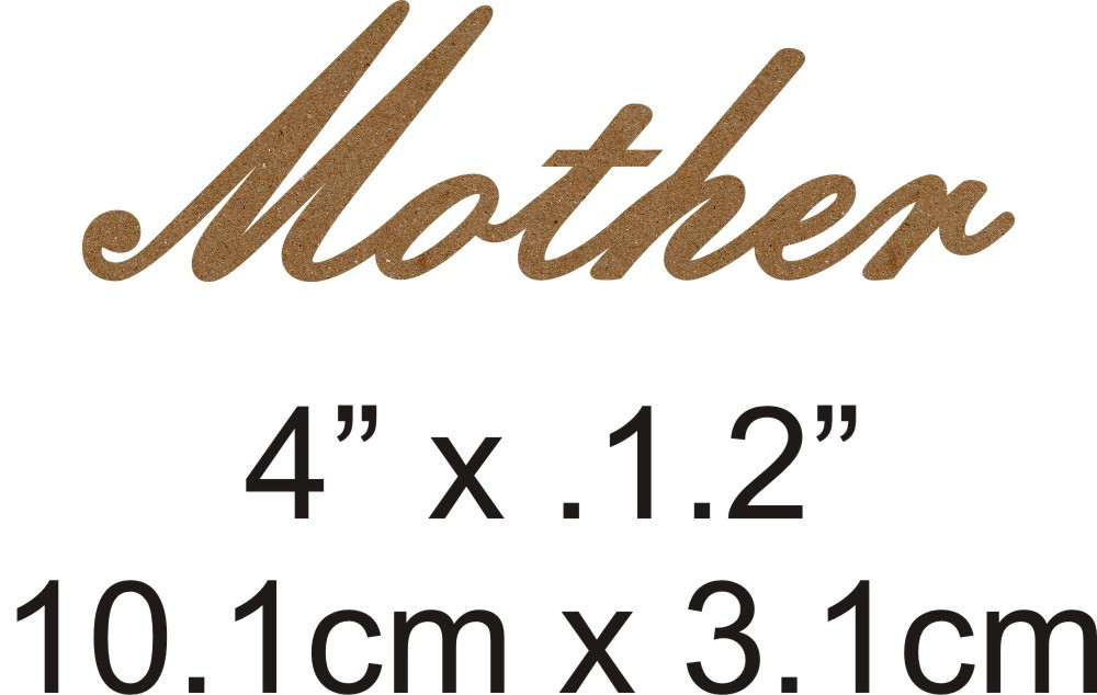 Mother - Beautiful Script Chipboard Word - Want2Scrap