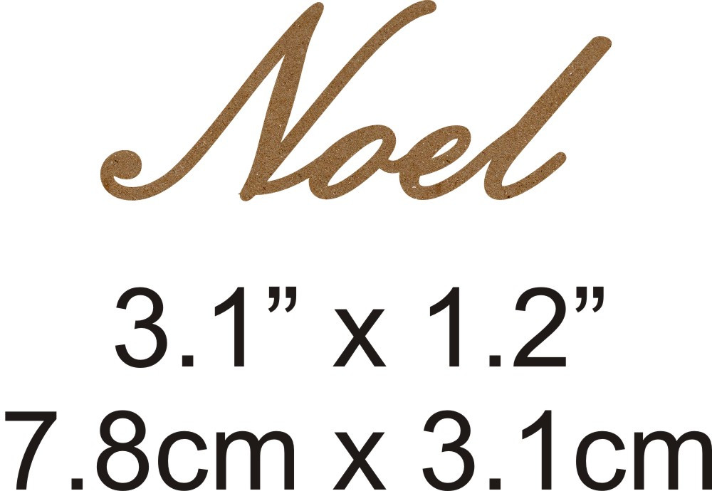 Noel - Beautiful Script Chipboard Word - Want2Scrap