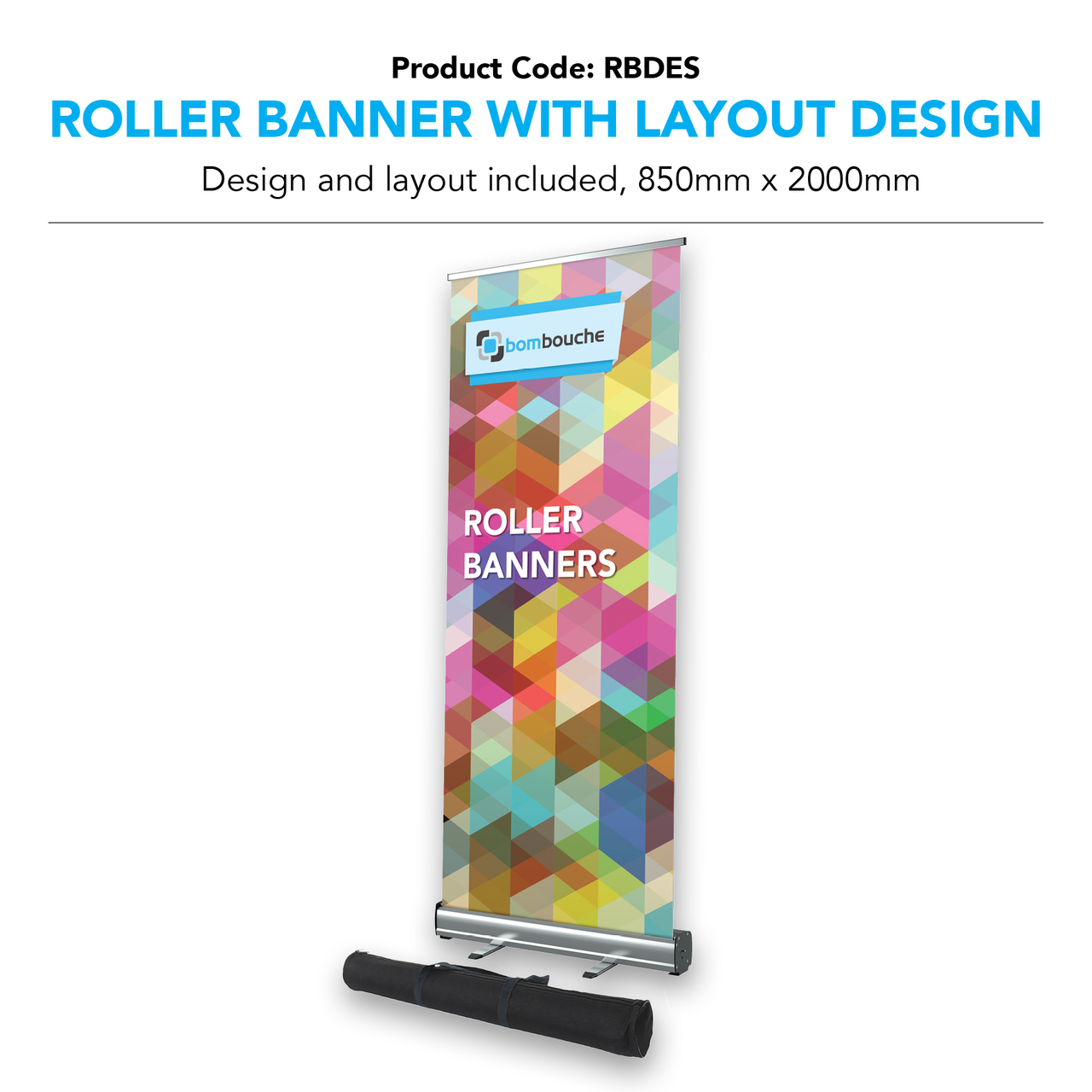 Roller Banner (850 x 2000mm) with Layout Design - bombouche