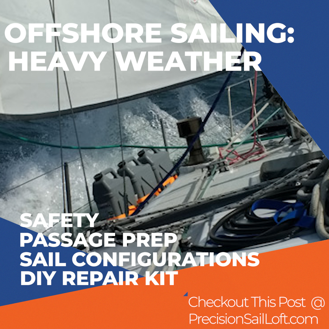Offshore Sailing: Heavy Weather - Precision Sails Ltd