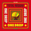 Total Reggae One Drop - Various Artists - VP Reggae