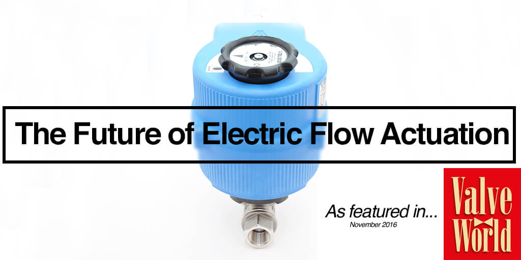 The Future of Electric Flow Actuation - ValveMan.com