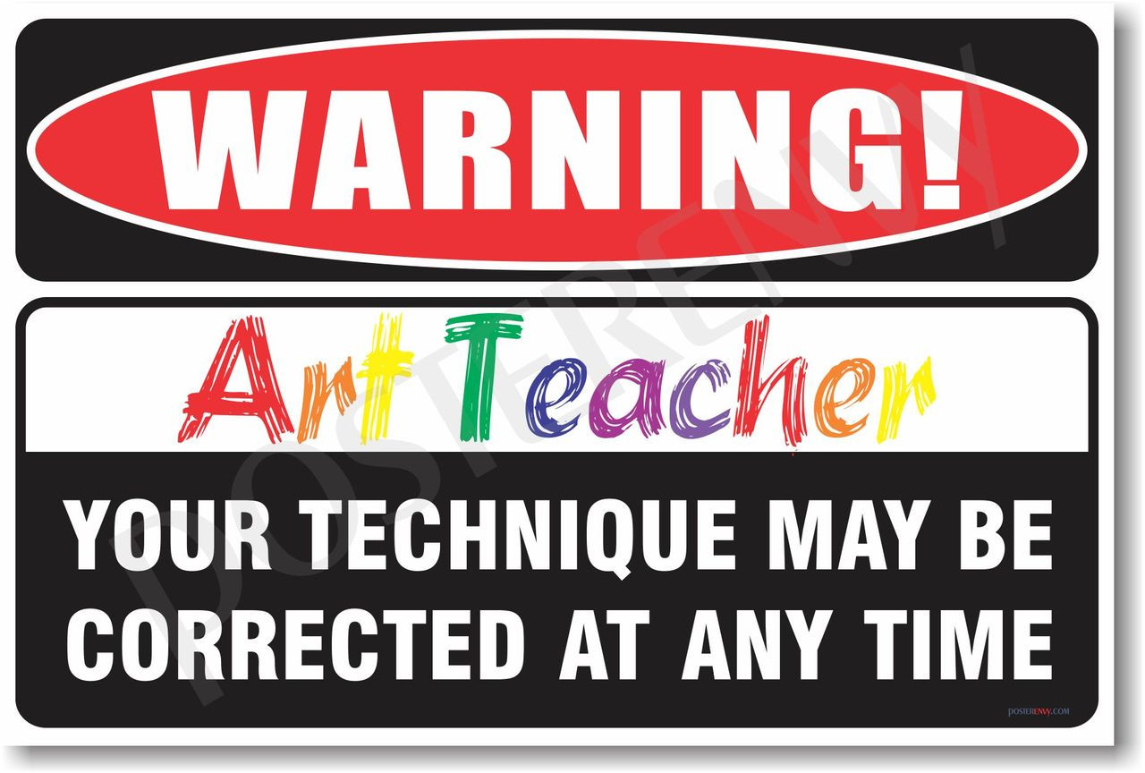 PosterEnvy - Warning Art Teacher - New Humor Poster (hu217)
