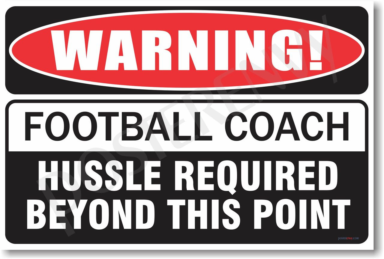 PosterEnvy - Warning Football Coach - New Humor Poster (hu224)