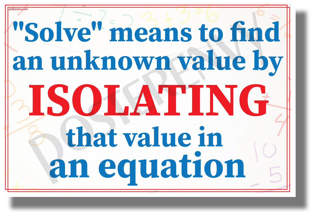 Solve Means To Find An Unknown Value By Isolating NEW Classroom Math solve-means-to-find-an-unknown-value-by-isolating-new-classroom-math