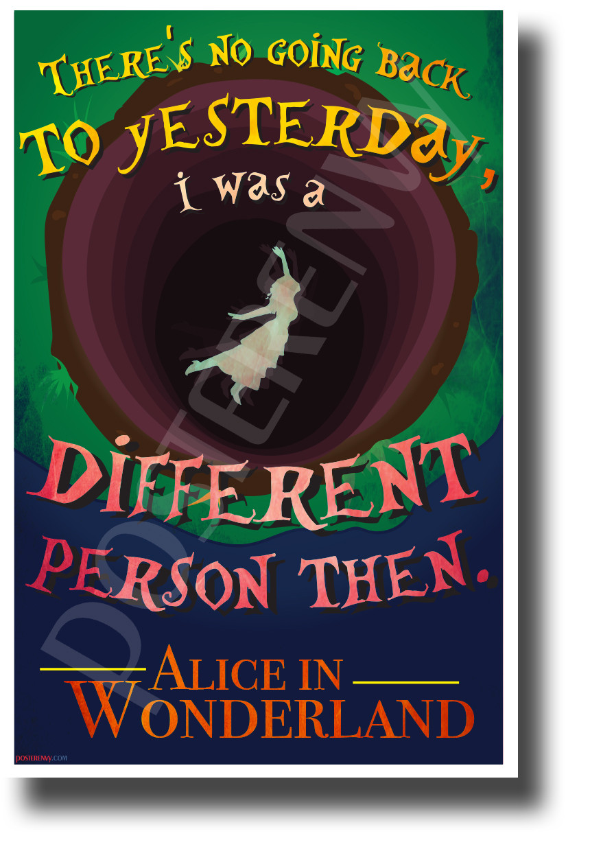 There is No Going Back to Yesterday - Alice in Wonderland - NEW ...