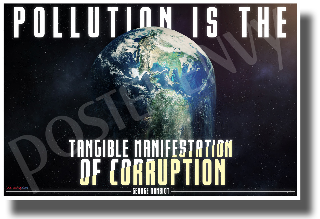 Pollution is the Tangible Manifestation of Corruption - NEW ...