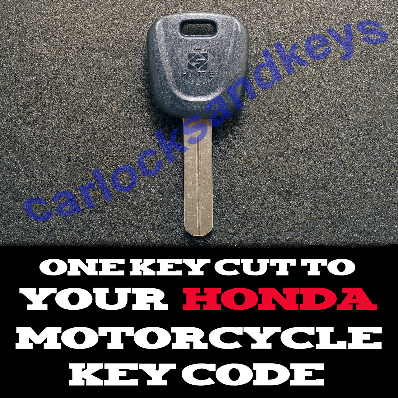 High Security Key For A 2018-2024 Honda NC750, NC750X Motorcycle Cut To ...