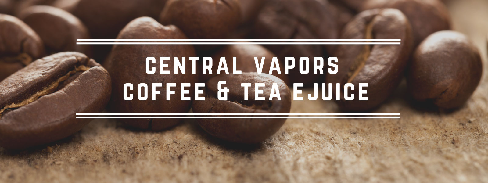 Coffee And Tea E Juice and Vape Juice Flavors | Central Vapors