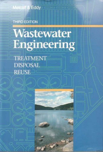 Wastewater Engineering By George Tchobanoglous Metcalf wastewater-engineering-by-george-tchobanoglous-metcalf