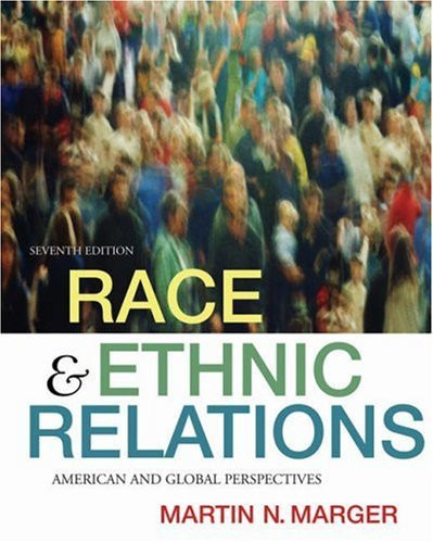 Race and Ethnic Relations by Martin N. Marger - American Book Warehouse