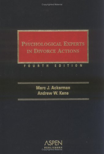 Psychological Experts In Divorce Actions by Marc Ackerman