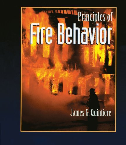 Principles of Fire Behavior by James Quintiere