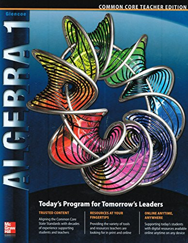 Algebra 1 Common Core Teachers Edition by John Carter
