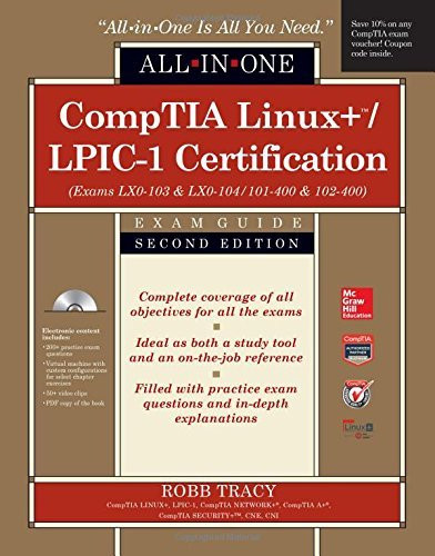 Lpic-1/Comptia Linux+ Certification Exam Guide - Robb Tracy