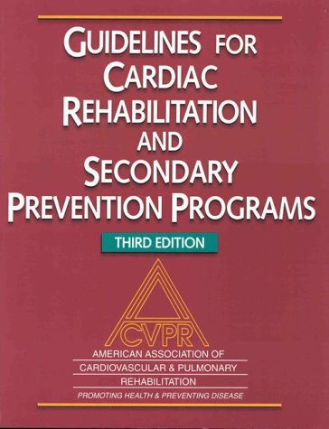 Guidelines For Cardiac Rehabilitation And Secondary Prevention